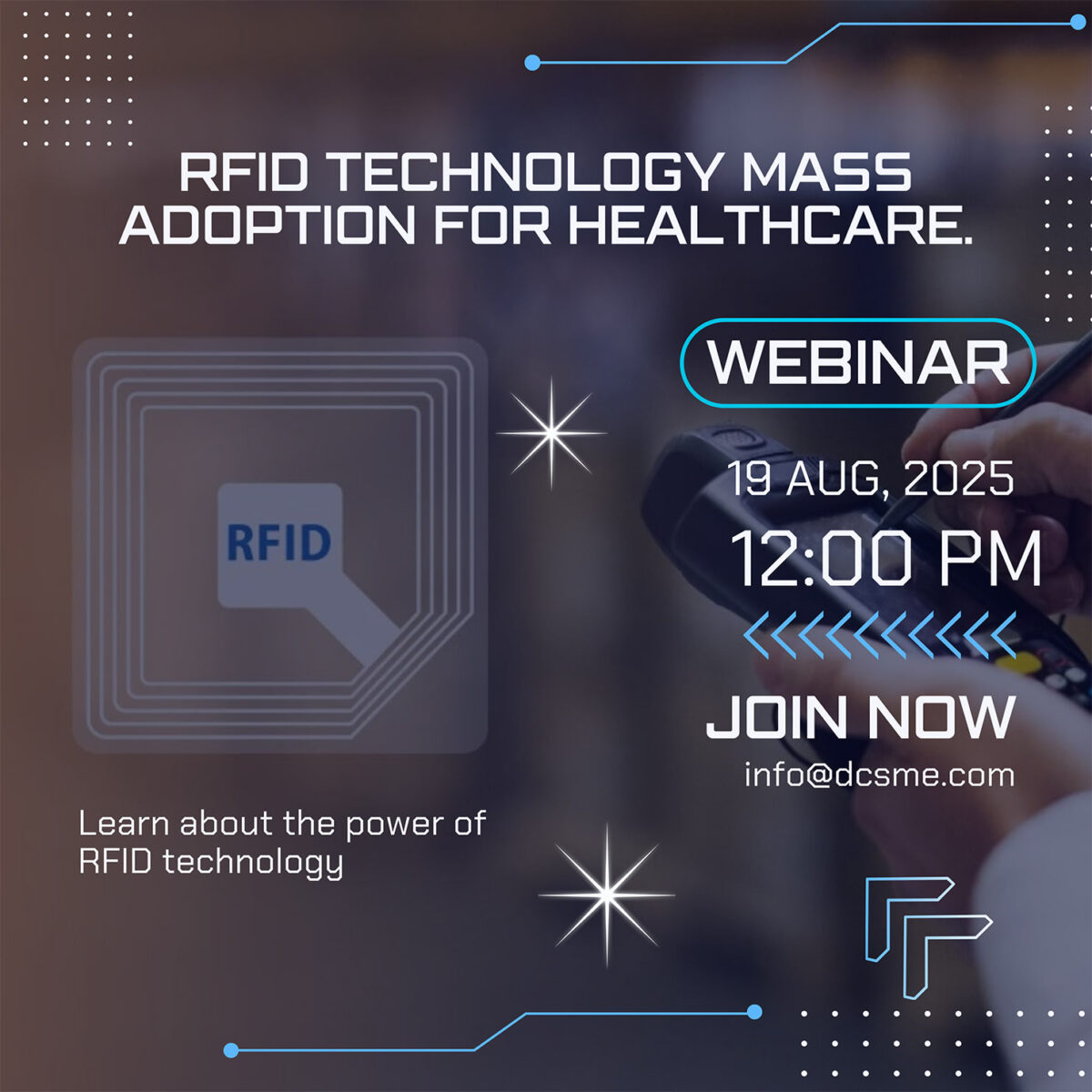RFID Technology Mass Adoption For Healthcare Webinar - Data Capture Systems